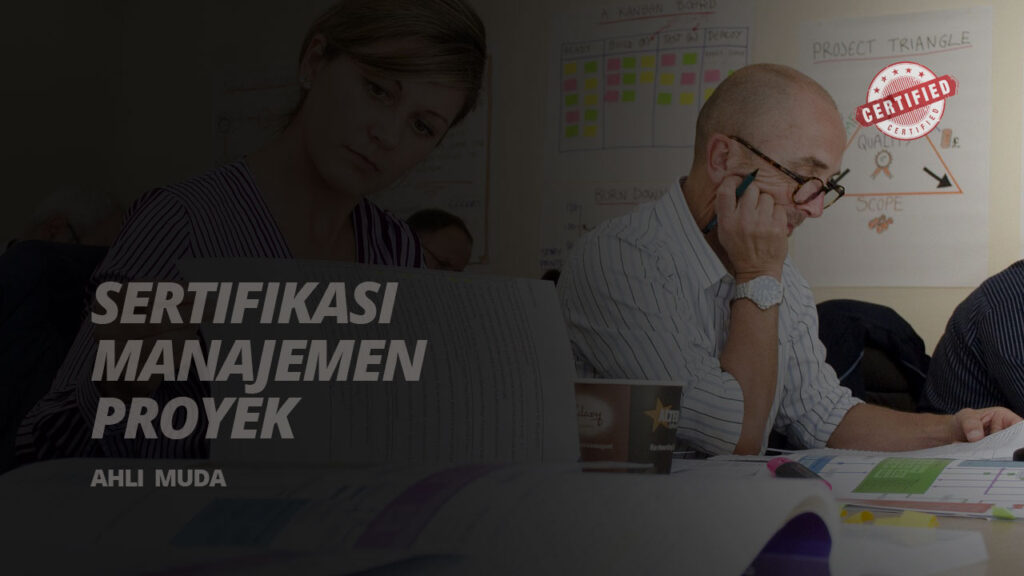 Program Sertifikasi Ahli Muda Manajemen Proyek | HRD Spot
